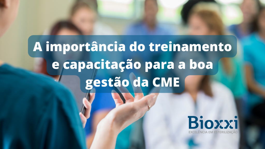 Bioxxi | Guia da CME: como funciona e a sua importância